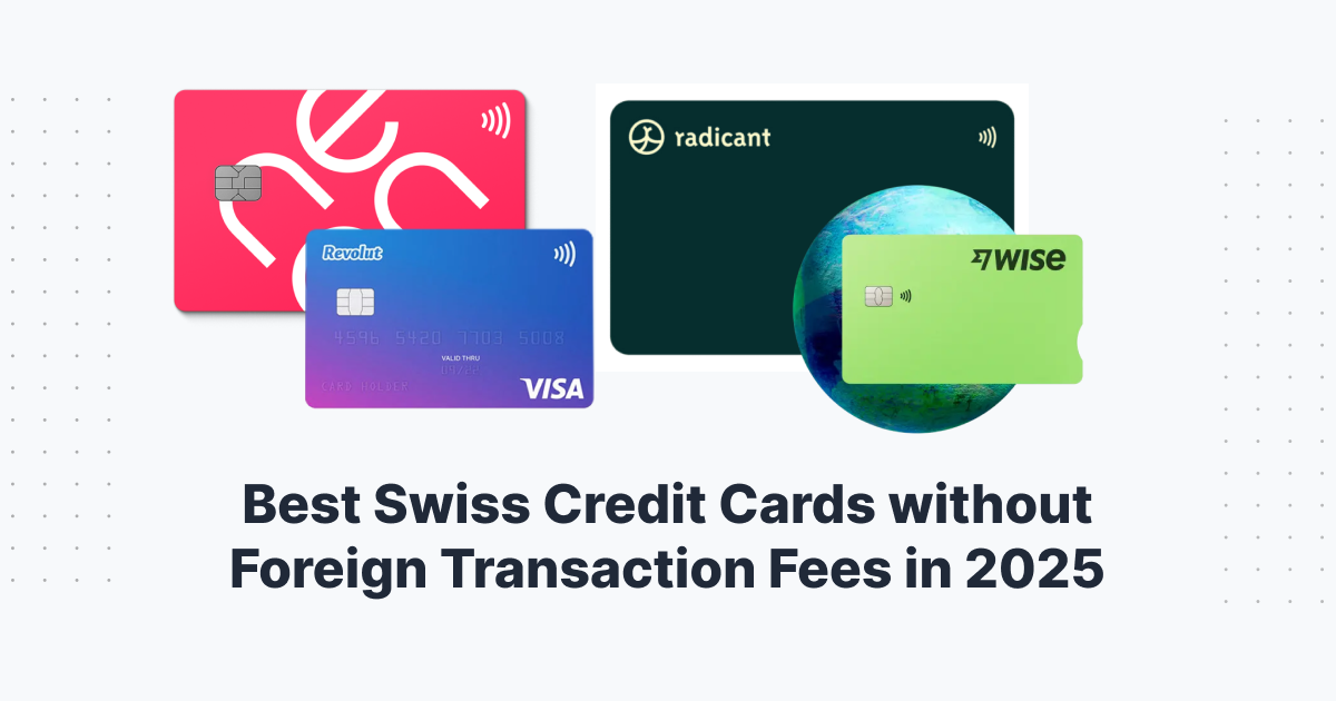 Best Swiss Credit Cards Without Foreign Transaction Fees 2026 ...